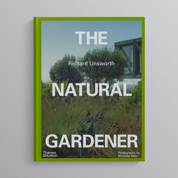 The Natural Gardener by Richard Unsworth – THE PLANT SOCIETY